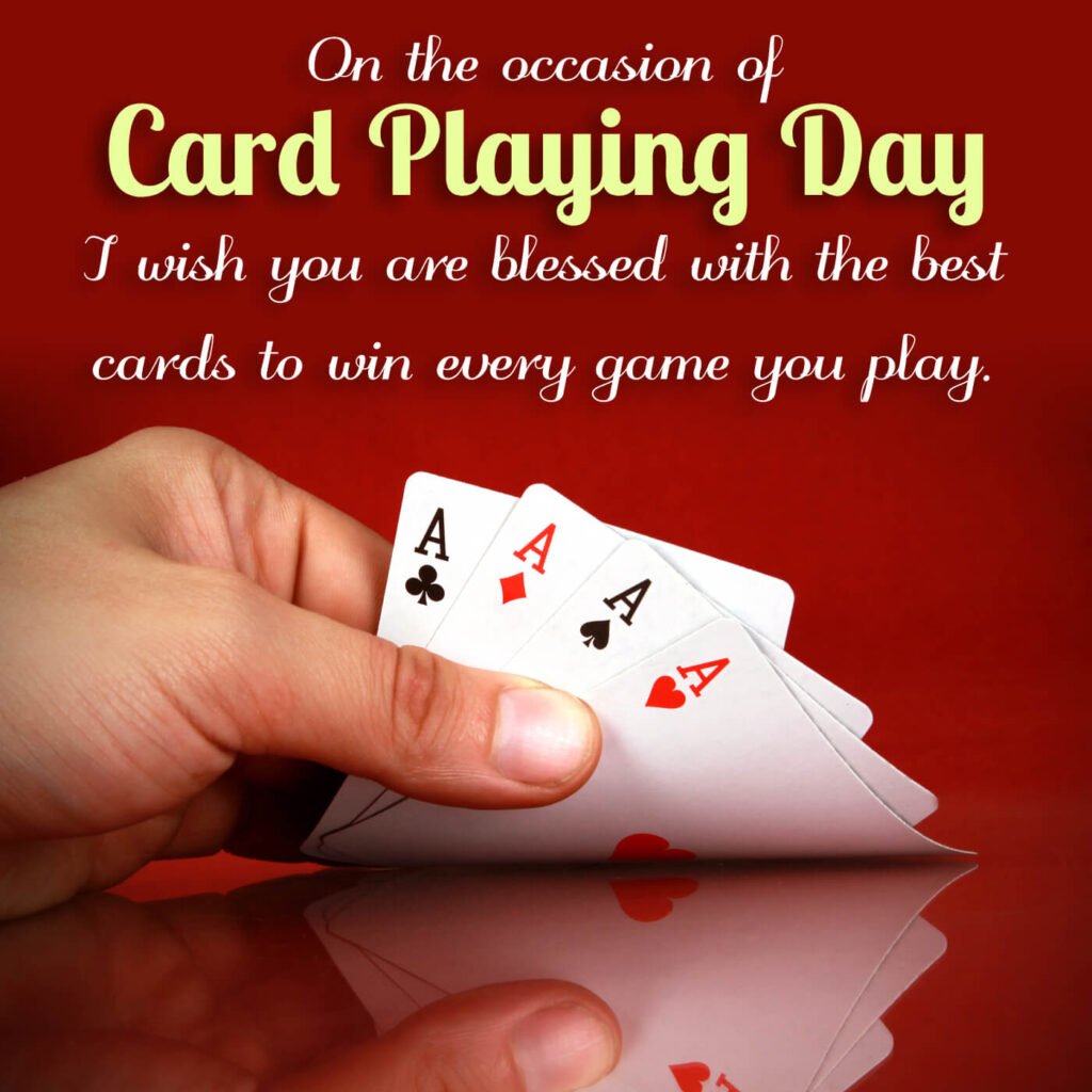National Card Playing Day Messages, Quotes and Wishes - goodmorningmsg ...