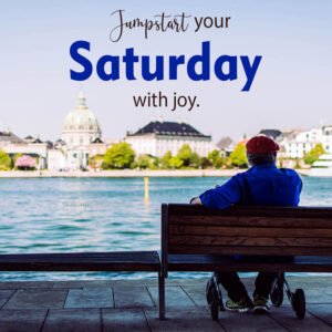 90+ Happy Saturday Quotes, Wishes and Happiness - goodmorningmsg.com ...