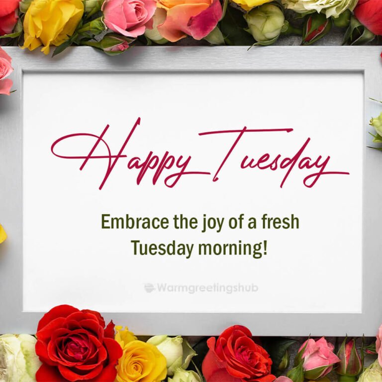 35+ Happy Tuesday Quotes and Wishes With a Smile - goodmorningmsg.com ...