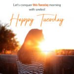 35+ Happy Tuesday Quotes and Wishes With a Smile - goodmorningmsg.com ...