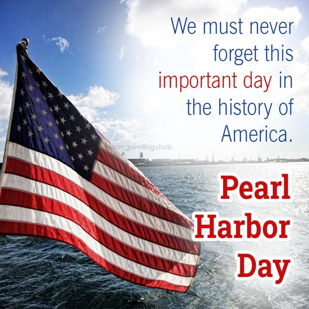 Pearl Harbor Day Remembrance Wishes and Messages - goodmorningmsg.com ...