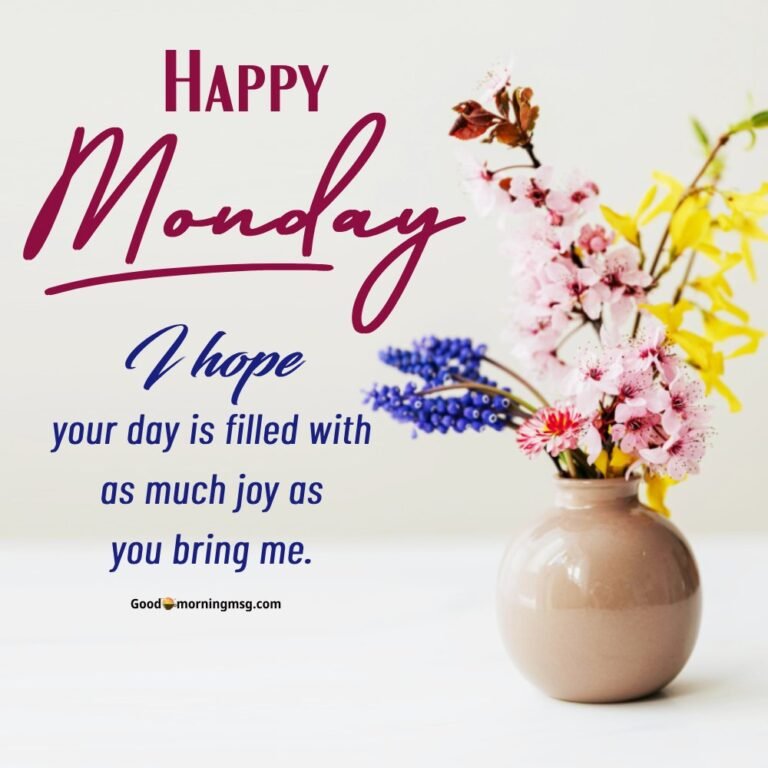 100+ Uplifting Happy Monday Messages Quotes and Pictures ...