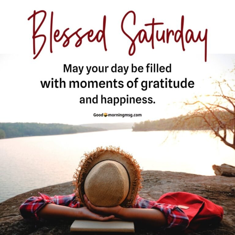 90+ Happy Saturday Quotes, Wishes and Happiness - goodmorningmsg.com ...