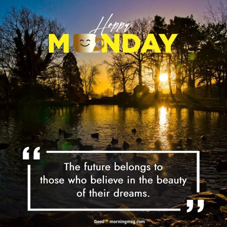 100+ Uplifting Happy Monday Messages Quotes and Pictures ...