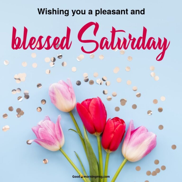90+ Happy Saturday Quotes, Wishes and Happiness - goodmorningmsg.com ...