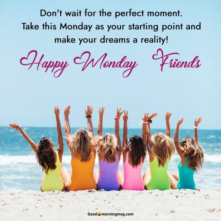 Have a Beautiful Happy Monday Dear Friend - goodmorningmsg.com ...