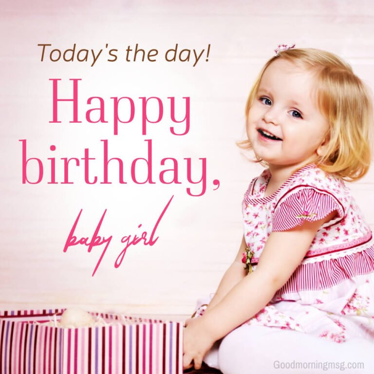 Happy Birthday Wishes to Baby Girl - goodmorningmsg.com ...