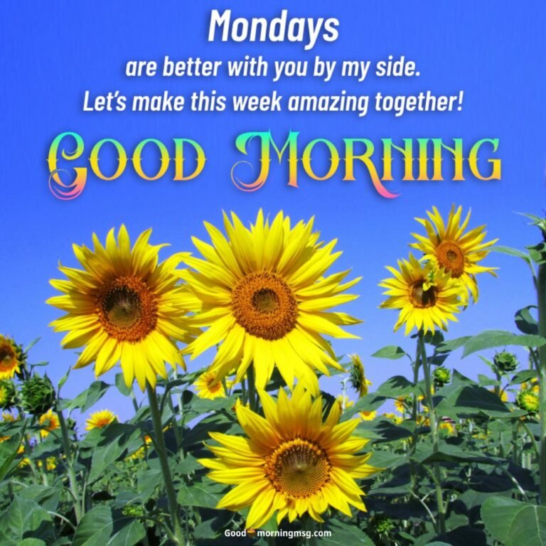 Good Morning Happy Monday My Love Quotes - goodmorningmsg.com ...