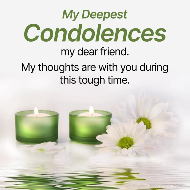 Sending Condolences to a Friend Quotes and Pictures - goodmorningmsg ...