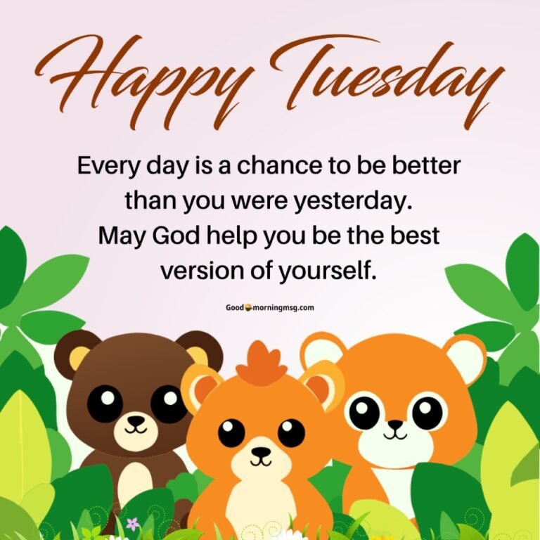 280+ Tuesday Good Morning Blessings Quotes And Images - goodmorningmsg ...
