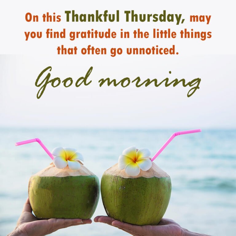 120+ Good Morning Thursday Blessings Quotes And Thankful Images ...