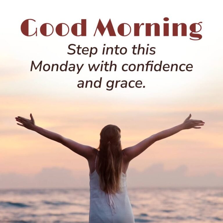 150+ Blessed Good Morning Monday Inspiration Quotes - goodmorningmsg ...