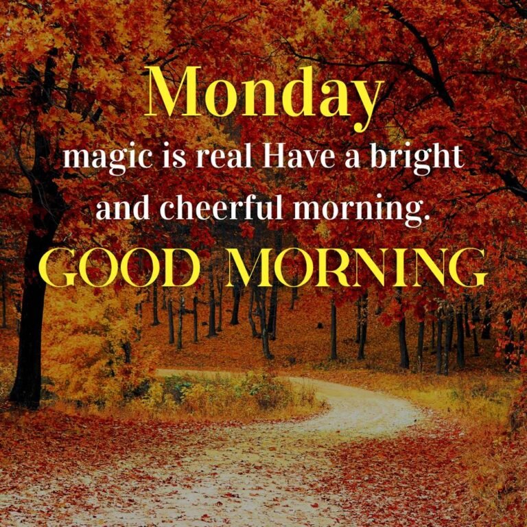 150+ Blessed Good Morning Monday Inspiration Quotes - goodmorningmsg ...