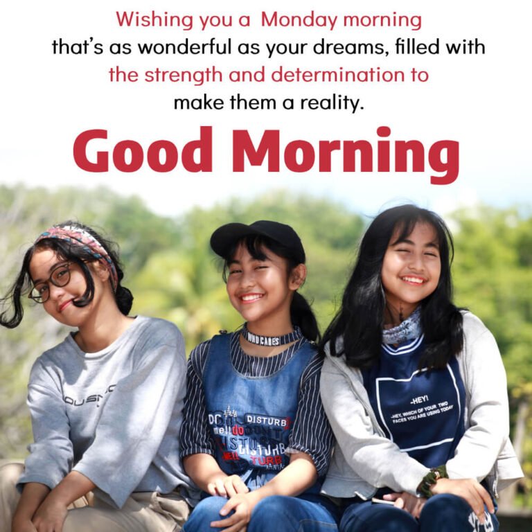 150+ Blessed Good Morning Monday Inspiration Quotes - goodmorningmsg ...