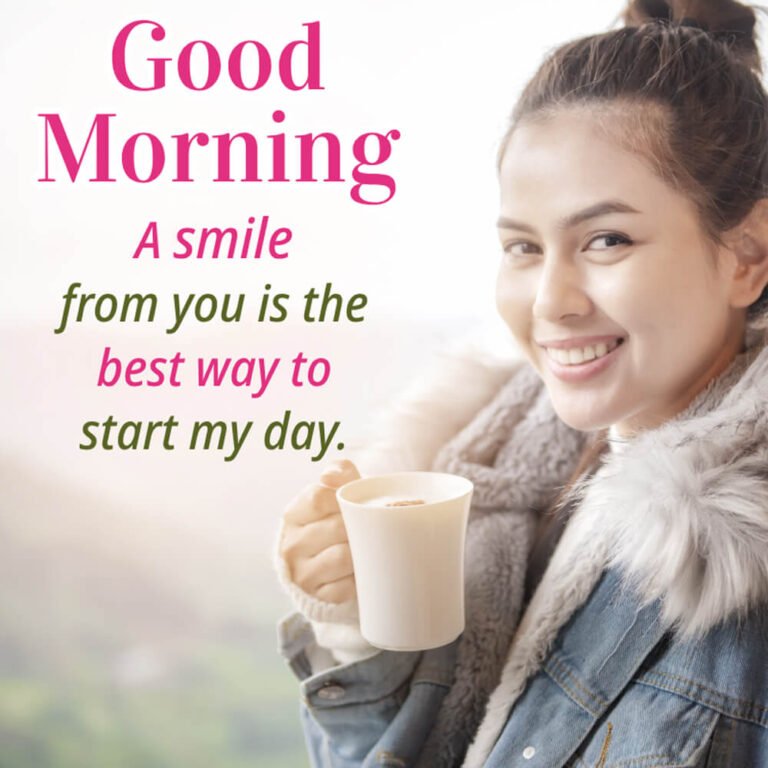 120+ Good Morning Smile Images and Quotes - goodmorningmsg.com ...