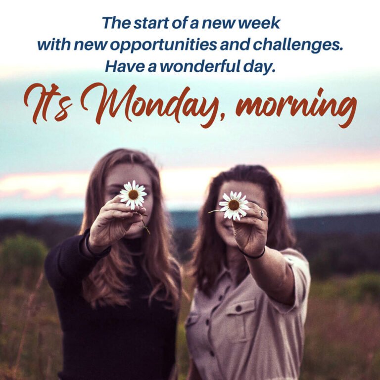 150+ Blessed Good Morning Monday Inspiration Quotes - goodmorningmsg ...