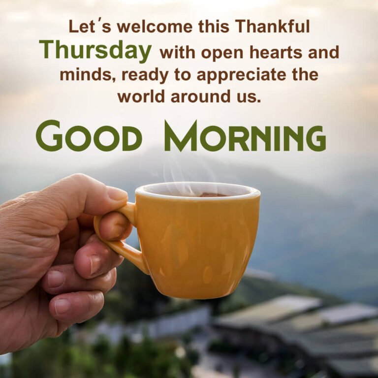 120+ Good Morning Thursday Blessings Quotes And Thankful Images ...