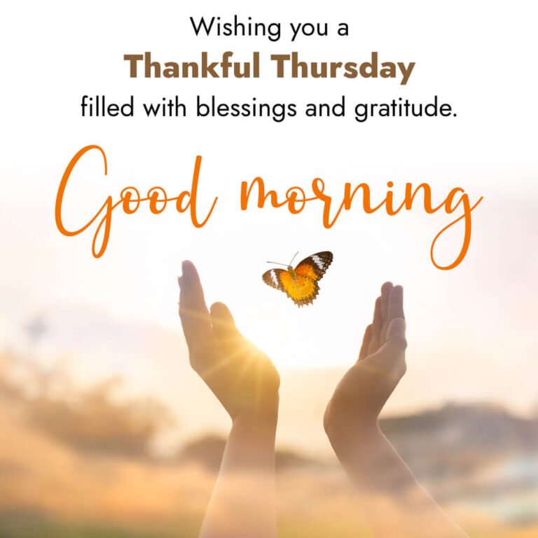 120+ Good Morning Thursday Blessings Quotes And Thankful Images ...