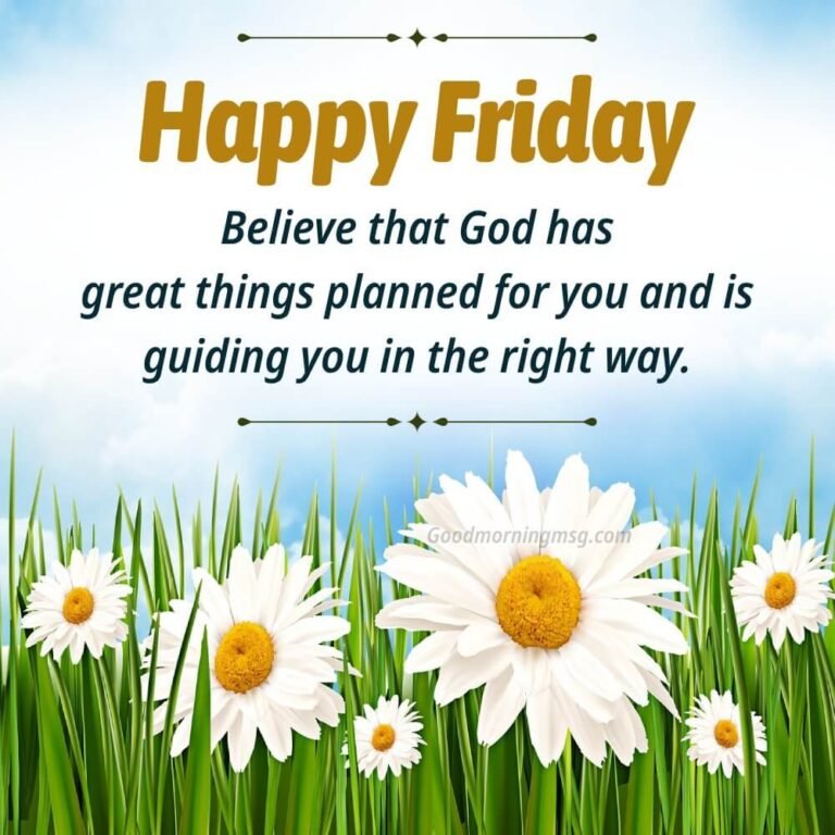 70+ Good Morning Blessings For Friday - goodmorningmsg.com - goodmorningmsg.com