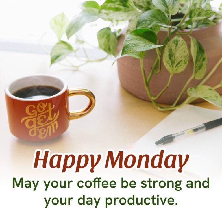150+ Blessed Good Morning Monday Inspiration Quotes - goodmorningmsg ...