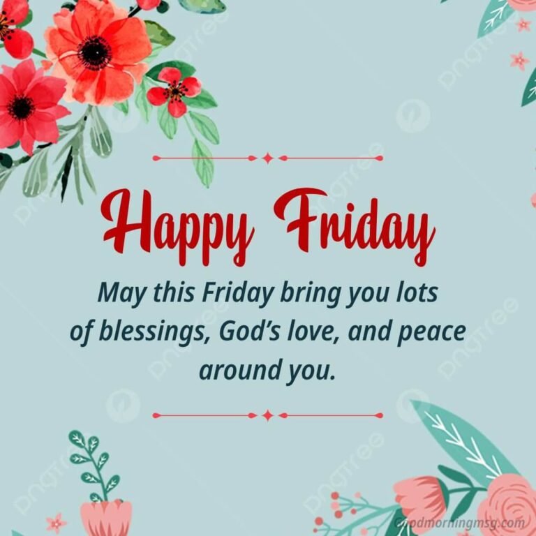 70+ Good Morning Blessings For Friday - goodmorningmsg.com - goodmorningmsg.com