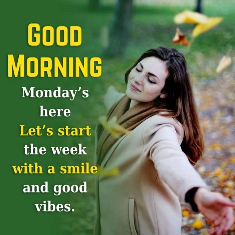 150+ Blessed Good Morning Monday Inspiration Quotes - goodmorningmsg ...