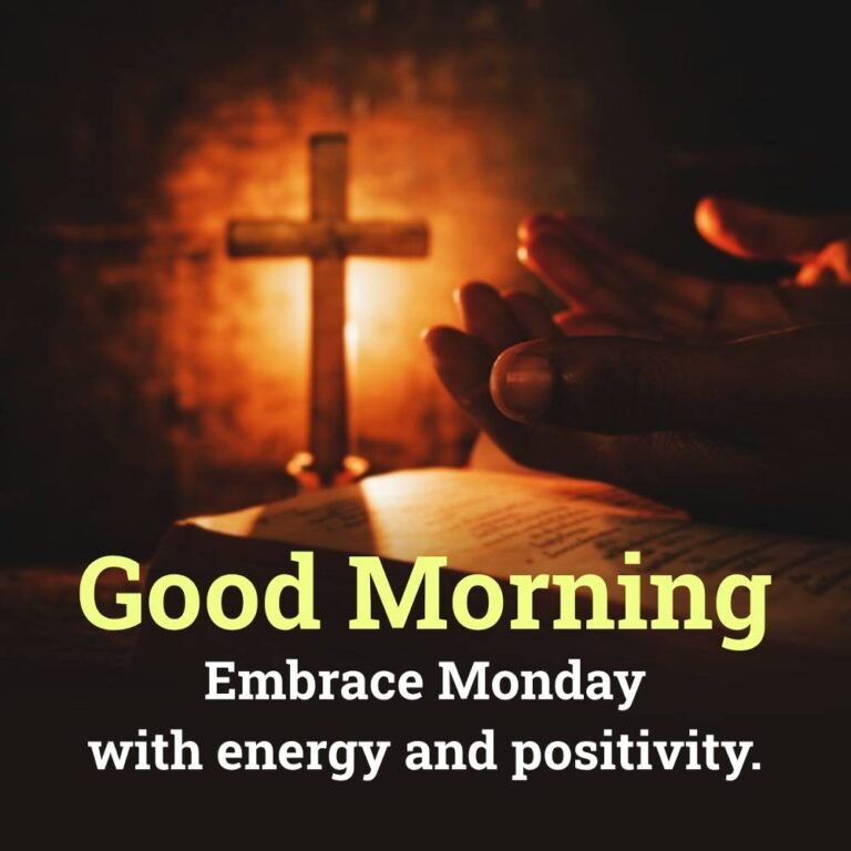 150+ Blessed Good Morning Monday Inspiration Quotes - goodmorningmsg ...