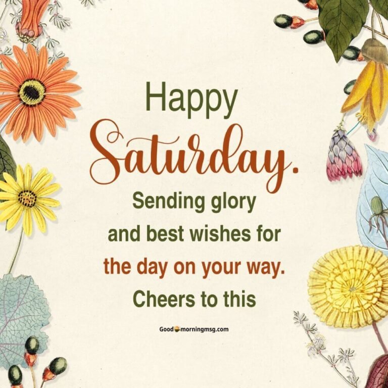 150+ Good Morning Saturday Blessings Quotes Images and Greetings ...