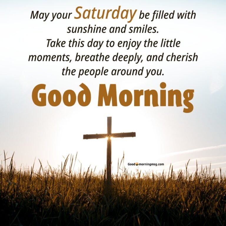 60+ Blessings For Good Morning Saturday Images - goodmorningmsg.com ...