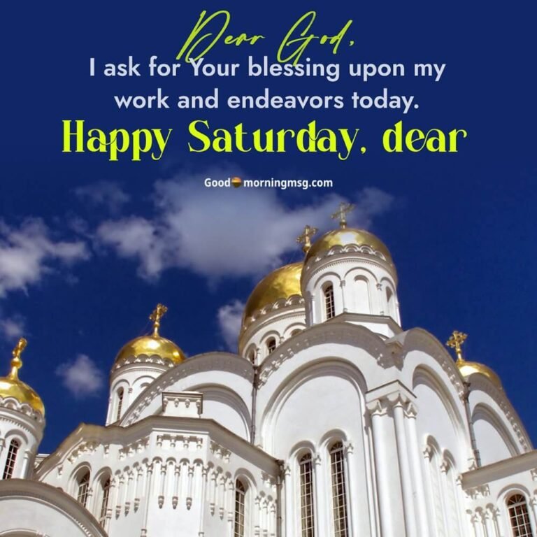 60+ Blessings For Good Morning Saturday Images - goodmorningmsg.com ...