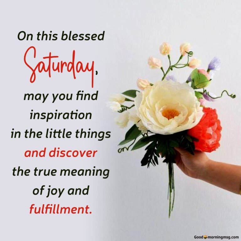 150+ Good Morning Saturday Blessings Quotes Images and Greetings ...