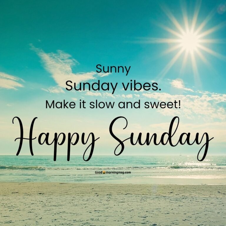 150+ Happy Sunday Good Morning Images - goodmorningmsg.com ...