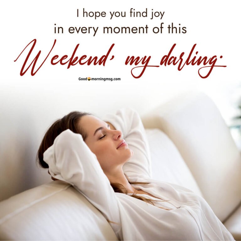 50+ Romantic Weekend Love Quotes and Images to Make Your Partner Smile ...