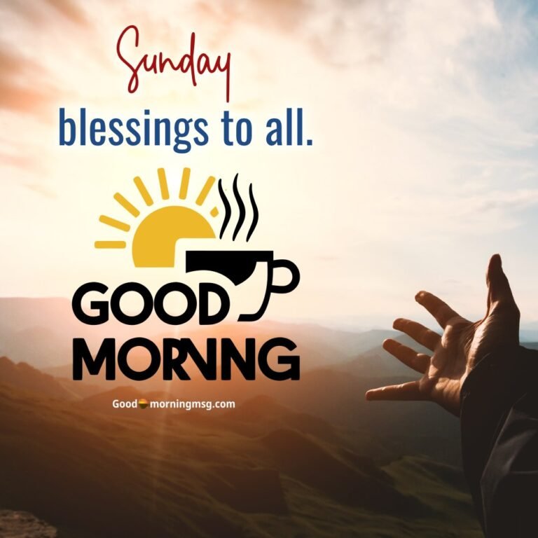 150+ Happy Sunday Good Morning Images - goodmorningmsg.com ...