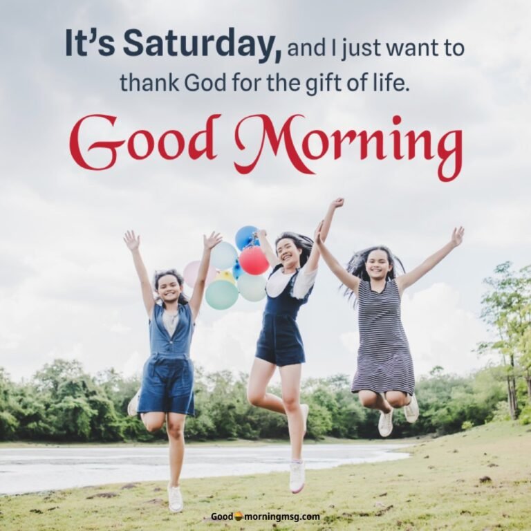 150+ Good Morning Saturday Blessings Quotes Images and Greetings ...