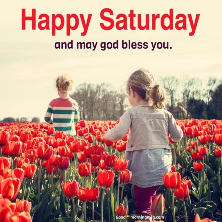 150+ Good Morning Saturday Blessings Quotes Images and Greetings ...