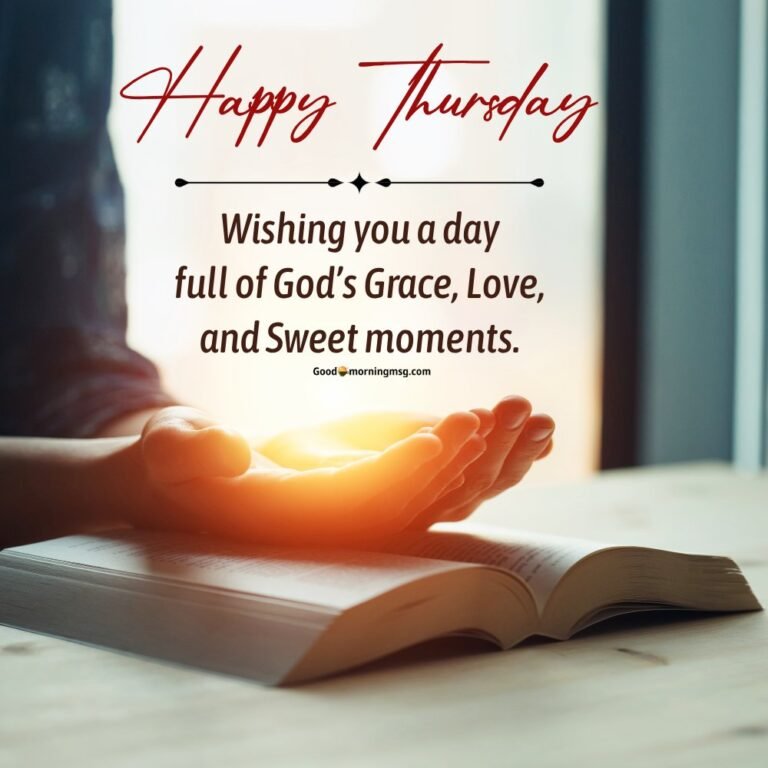 120+ Good Morning Thursday Blessings Quotes And Thankful Images ...