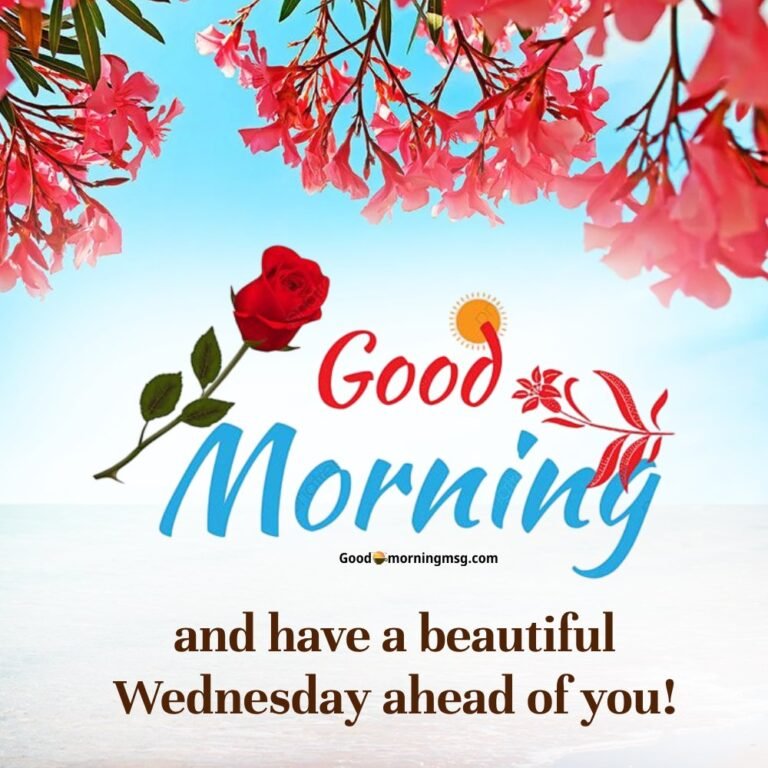 50 Good Morning Wednesday Wishes to Start Your Day with Positivity ...