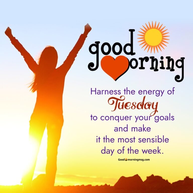 280+ Tuesday Good Morning Blessings Quotes And Images - goodmorningmsg ...