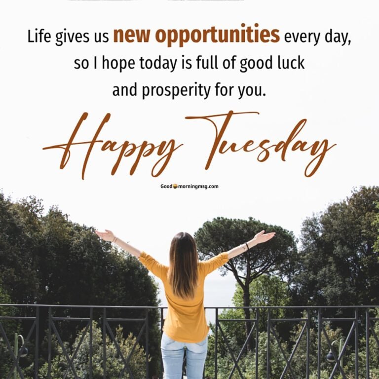 280+ Tuesday Good Morning Blessings Quotes And Images - goodmorningmsg ...