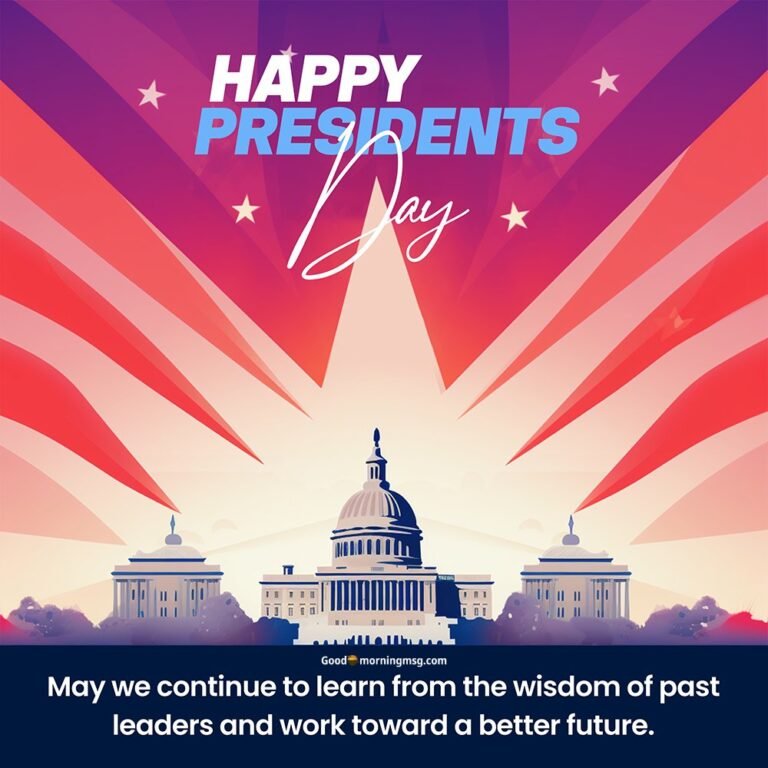 Memorable Presidents Day Images Quotes and Greetings - goodmorningmsg ...