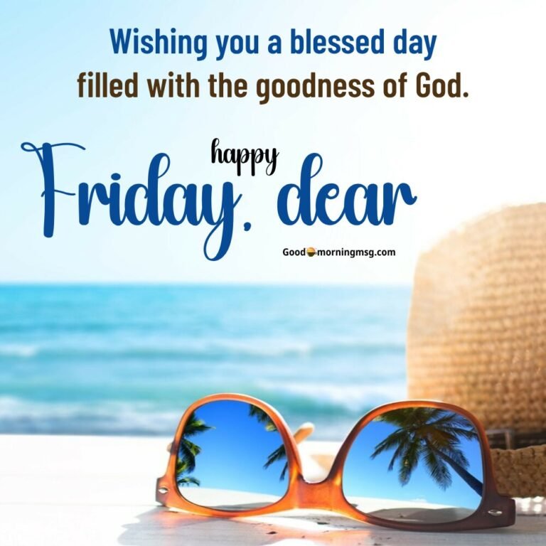 70+ Good Morning Blessings For Friday - goodmorningmsg.com - goodmorningmsg.com