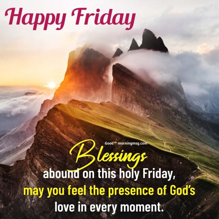 70+ Good Morning Blessings For Friday - goodmorningmsg.com - goodmorningmsg.com