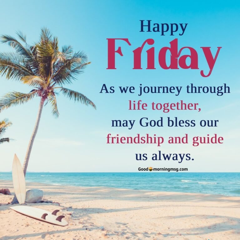 70+ Good Morning Blessings For Friday - goodmorningmsg.com - goodmorningmsg.com