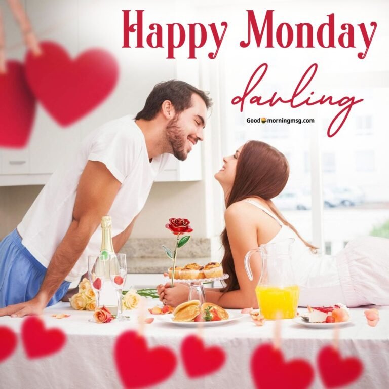 Good Morning Happy Monday My Love Quotes - goodmorningmsg.com ...