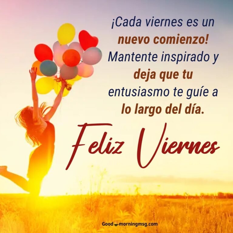 Feliz Viernes Bendiciones Ideas En 2024 - goodmorningmsg.com ...