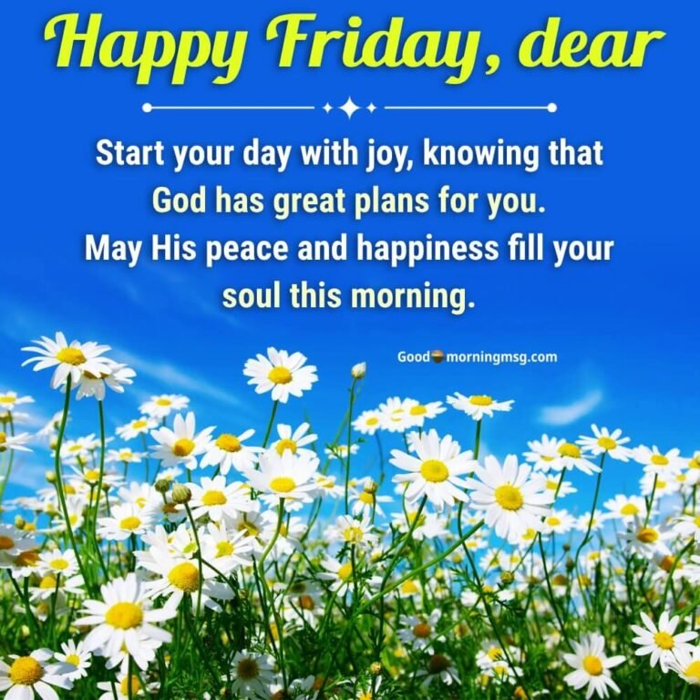 70+ Good Morning Blessings For Friday - goodmorningmsg.com - goodmorningmsg.com