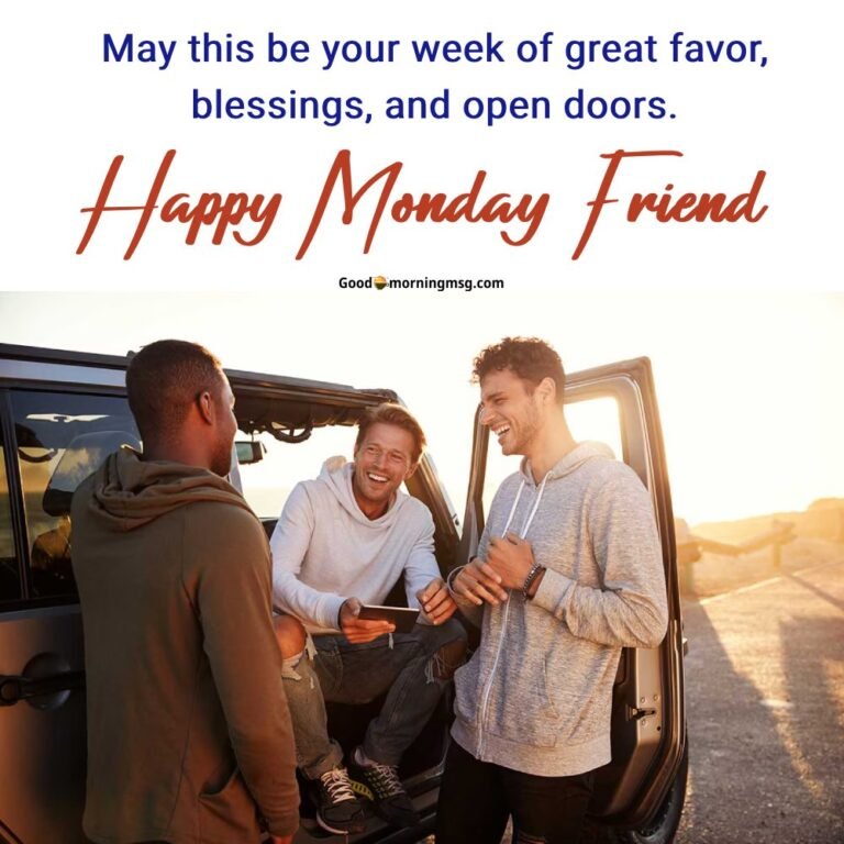 Have a Beautiful Happy Monday Dear Friend - goodmorningmsg.com ...