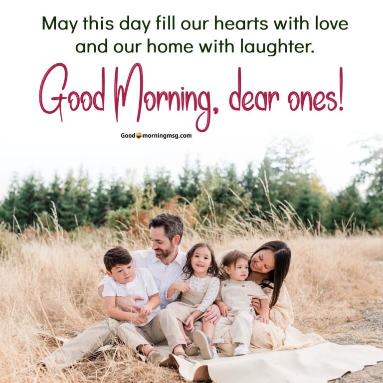 300+ Good Morning Family Quotes SMS and Prayers - goodmorningmsg.com ...