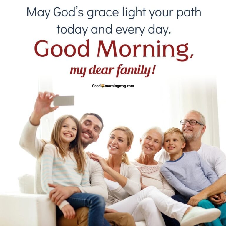 300+ Good Morning Family Quotes SMS and Prayers - goodmorningmsg.com ...